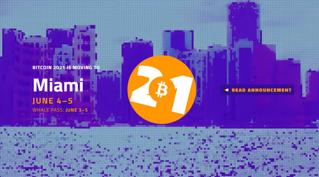 Bitcoin 2021: ‘O maior evento de Bitcoin da história’